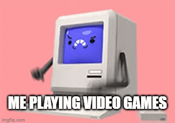 Video Game Life - Imgflip