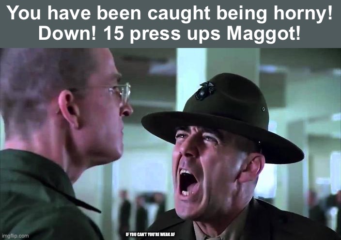 GET TOO IT MAGGOT - Imgflip