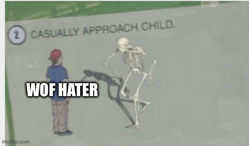 Remake of Wof hater :) - Imgflip
