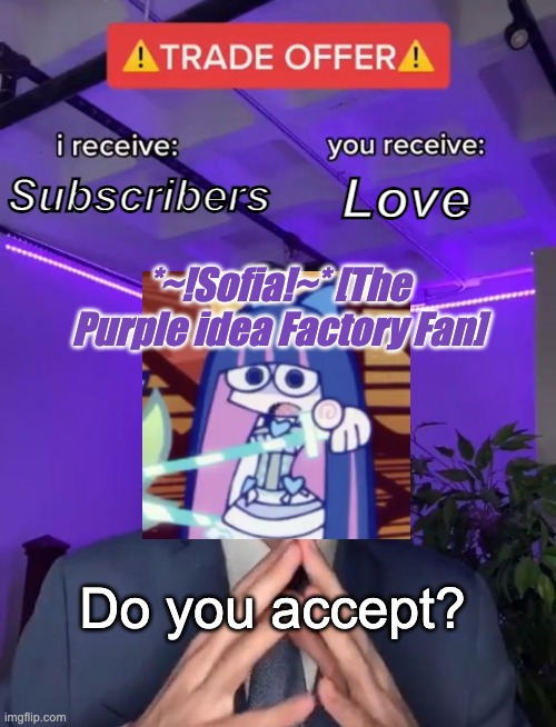 Trade Offer - Imgflip