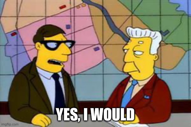 Yes I would kent - Imgflip