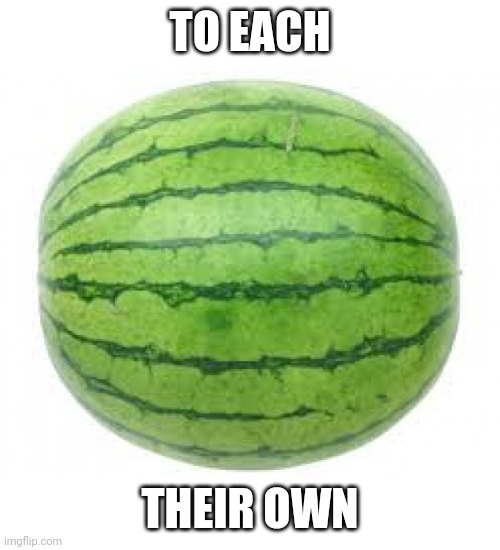 Watermelon - Imgflip
