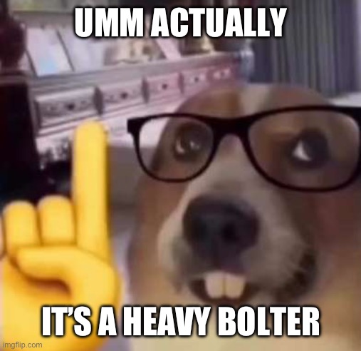 Umm actually - Imgflip