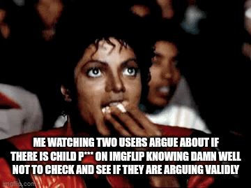 Child p*** is f'd up - Imgflip