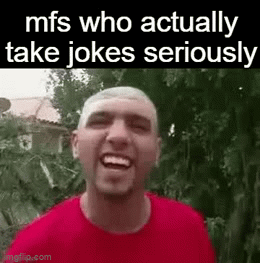 That's just Me in genral - Imgflip