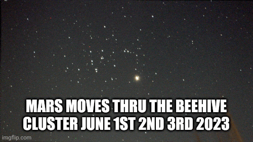 Mars moves thru the Beehive Cluster June 1st 2nd 3rd 2023 - Imgflip