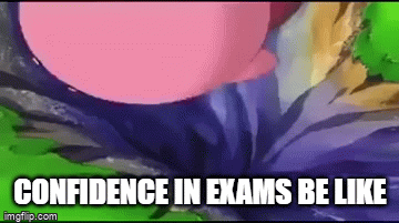 Confidence go bye - Imgflip