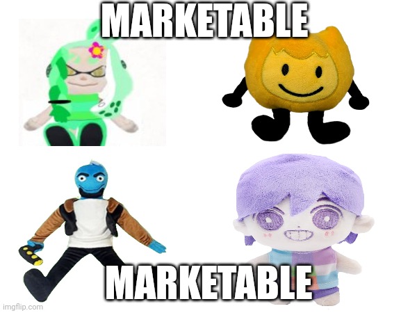 Marketable - Imgflip