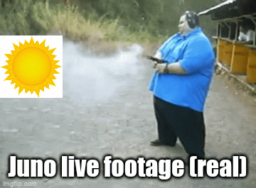 Juno was mad, he knew he'd been had - Imgflip