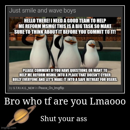 Bro who tf are you Lmaooo - Imgflip