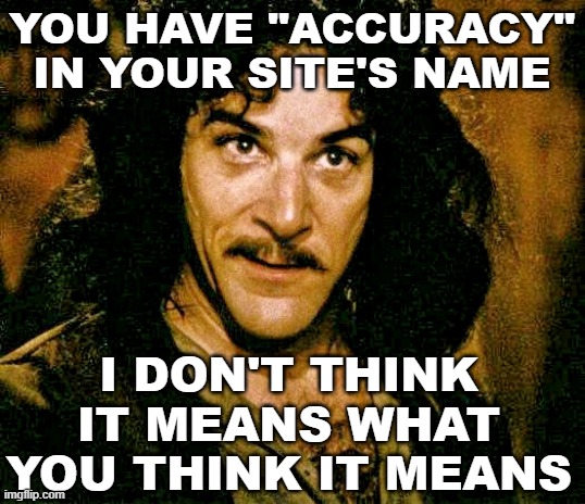 I don't think it means what you think it means - Imgflip