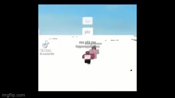 Image tagged in gifs,memes - Imgflip