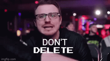 Don't delete - Imgflip