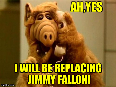 Alf: New Host of The Tonight Show! - Imgflip