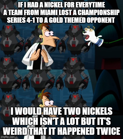 if i had a nickel for everytime - Imgflip