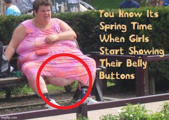 Belly button Spring ! - Imgflip