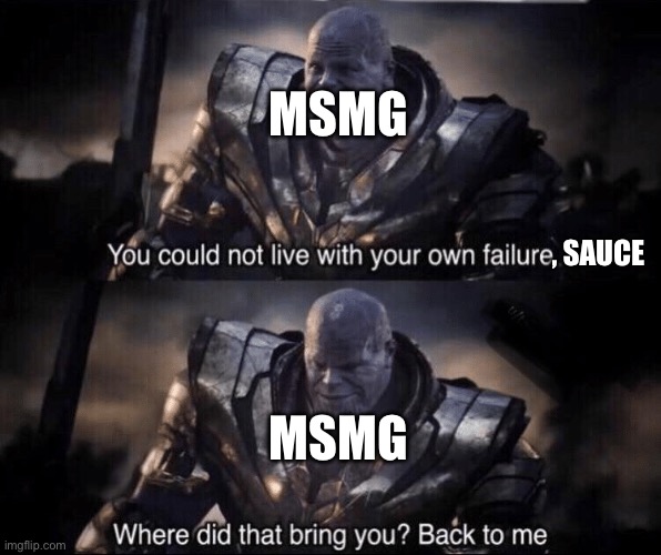 You couldn't live with your own failure. - Imgflip