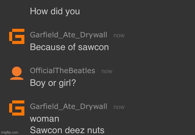 Okay maybe one more - Imgflip