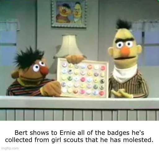 Image tagged in memes,funny,dark humor,sesame street - Imgflip