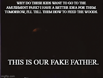 This is our fake father - Imgflip