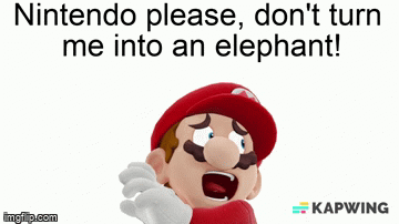 Elephant Mario in a nutshell.mp4 - Imgflip