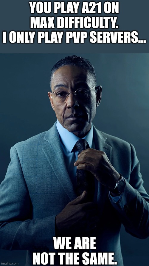 We are not the same - Imgflip