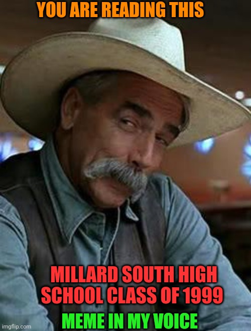 Sam Elliott - Imgflip