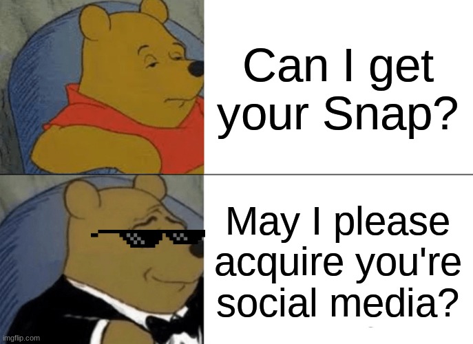 Tuxedo Winnie The Pooh Meme - Imgflip