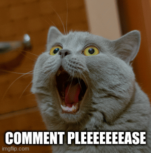 please comment - Imgflip