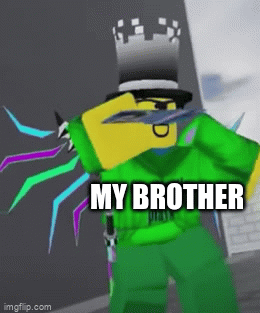 Pov: Me and my brother during a arguement: - Imgflip