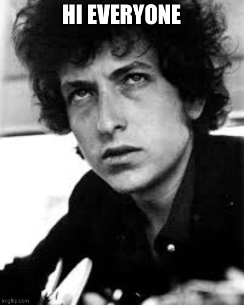 bob dylan - Imgflip