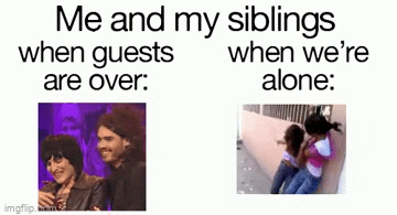 Image tagged in gifs,siblings,guests,alone - Imgflip