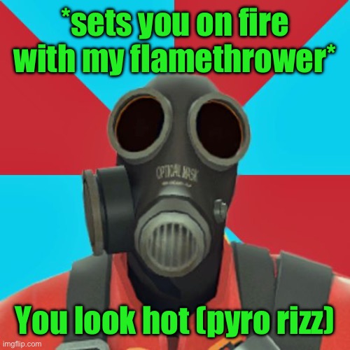 Paranoid Pyro - Imgflip