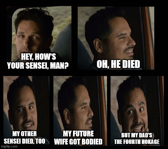 Naruto be like: "My life is miserable and I have a monster inside me ...