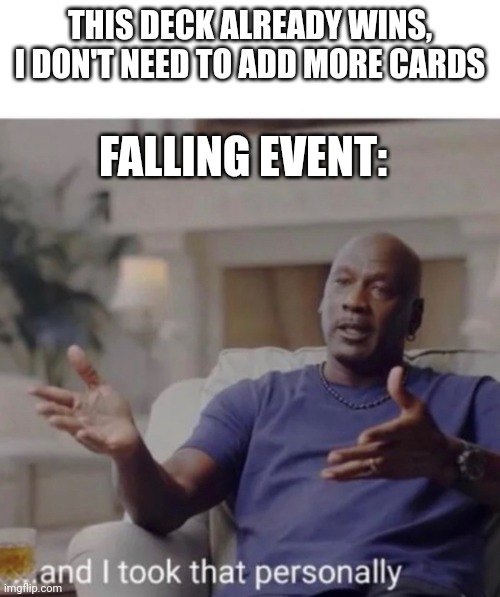 Michael Jordan took it personally - Imgflip