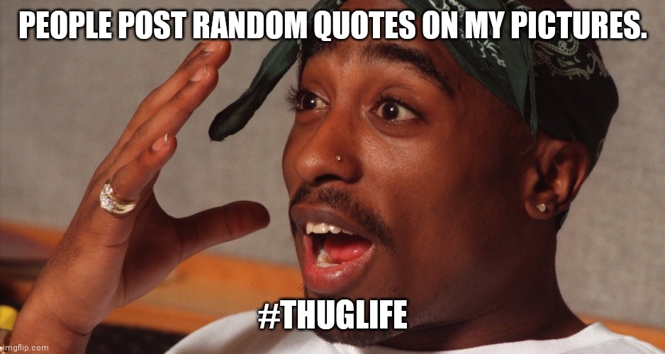 Tupac - Imgflip
