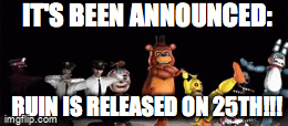 Ruin is Coming Out on 25th July!!! - Imgflip
