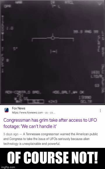 Yes, UFO tech is powerful. - Imgflip