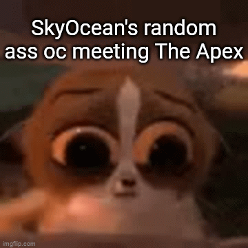 The Apex is my oc, who's skinless gigachad man - Imgflip