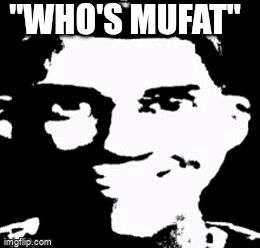 Mufat - Imgflip