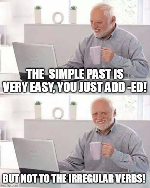 Learning Past Tense Imgflip Learning Past Tense Imgflip