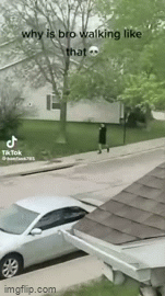 Why bro walking like that - Imgflip