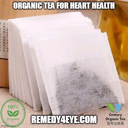 Organic Tea For Heart Health - Imgflip