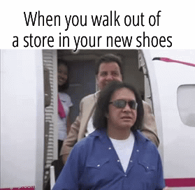 new shoes = my, my, my boogie shoes - Imgflip