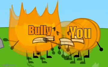 Bully at school - Imgflip