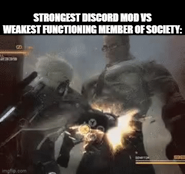 Discord mods = bad - Imgflip