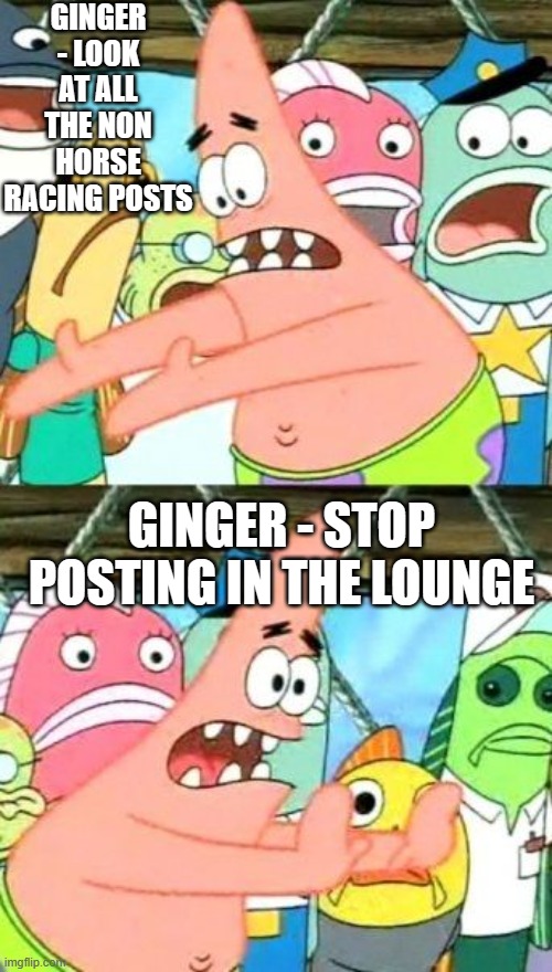 Put It Somewhere Else Patrick Meme - Imgflip