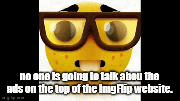 its a nerd - Imgflip