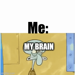 Squidward Erasing Brain - Imgflip