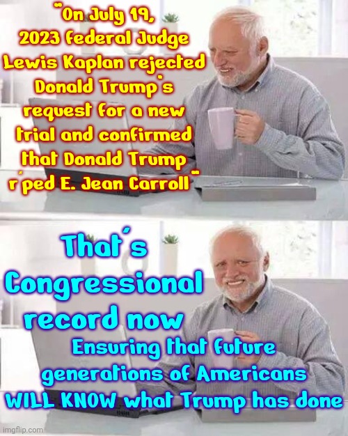 Donald Trump IS A CONVICTED R*pist - Imgflip